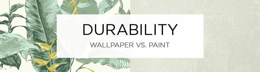 WALLPAPER DURABILITY – Life n Colors